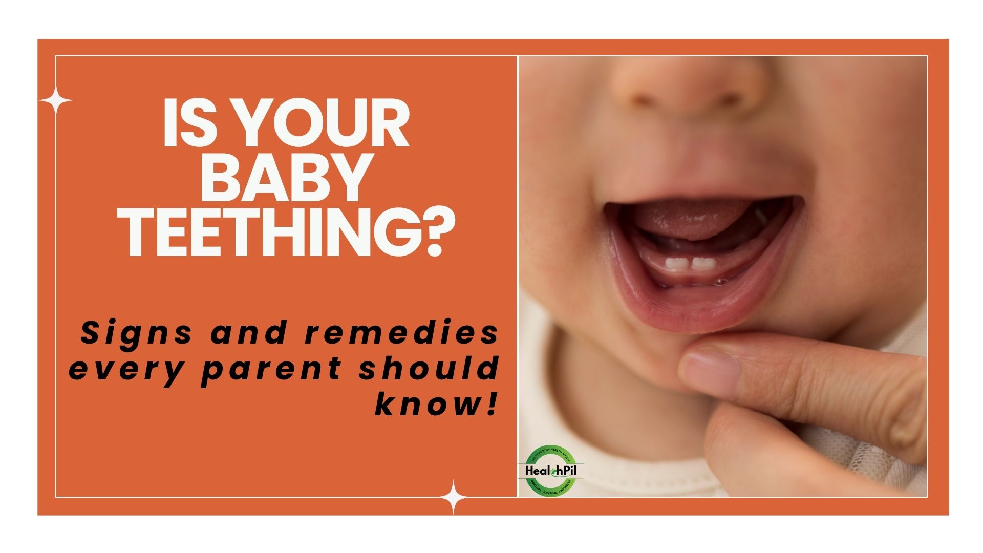 Baby Teething Signs, Symptoms & Soothing Tips for Parents